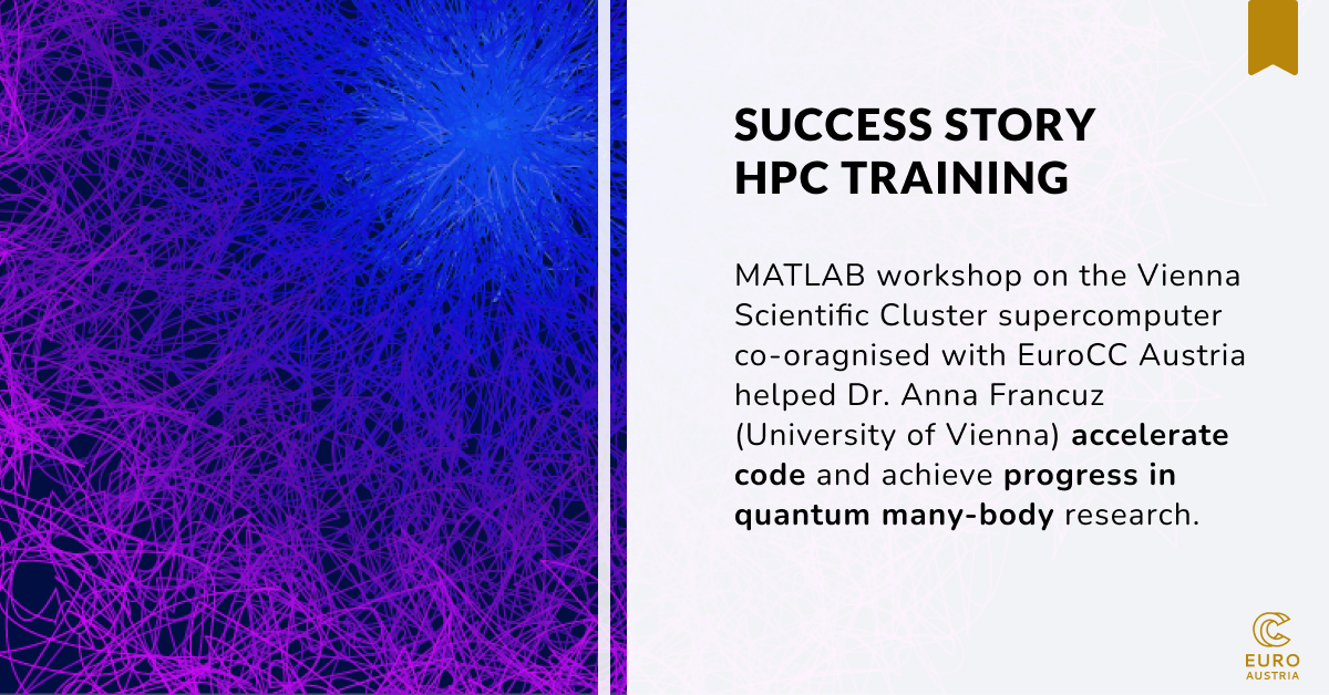 Accelerating quantum simulations with MATLAB on VSC – eurocc-austria